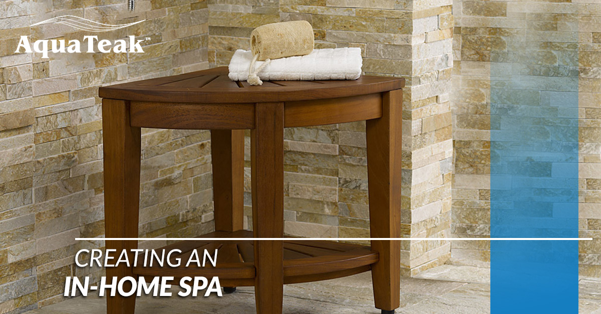 Creating an In-Home Spa - Aqua Teak