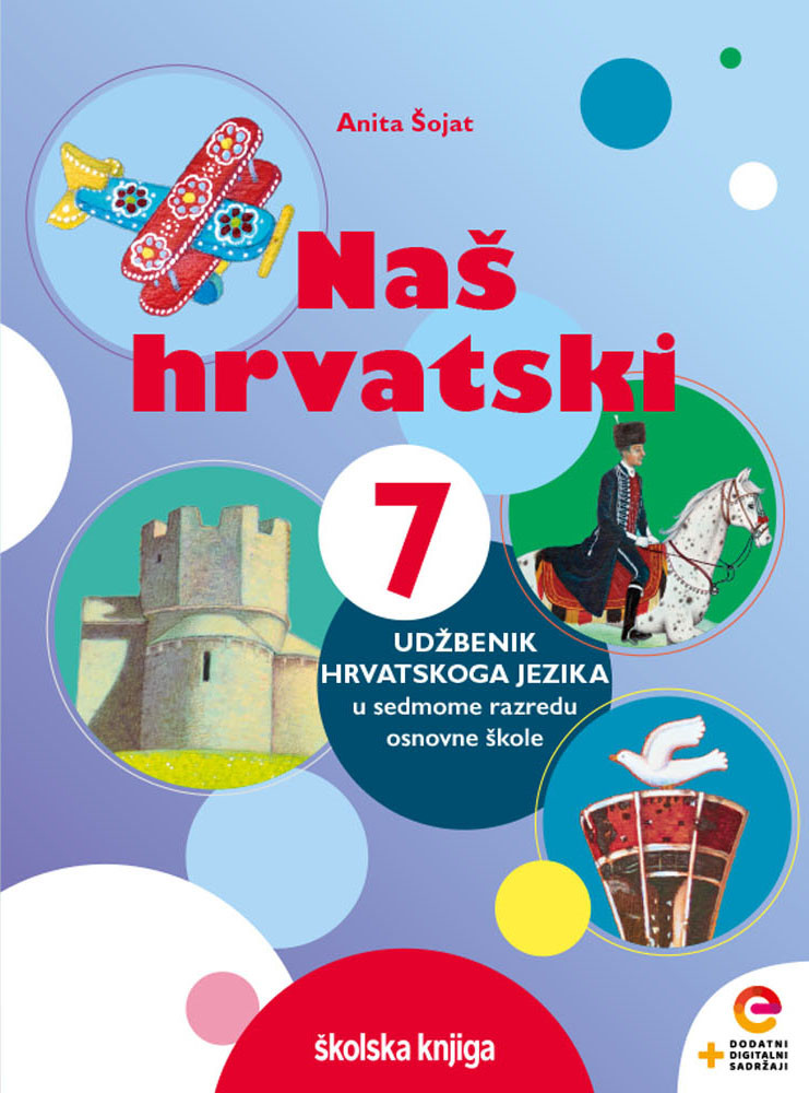 VOLIM HRVATSKI 7 i SNAGA RIJEČI 7 -udžbenik hrvatskoga jezika i ...