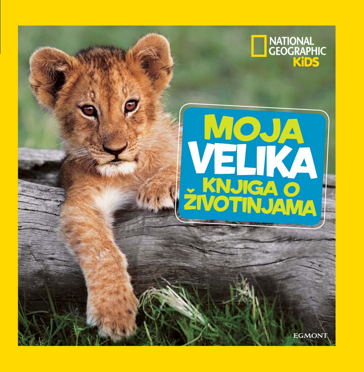 Moja velika knjiga o životinjama - Školska knjiga webshop