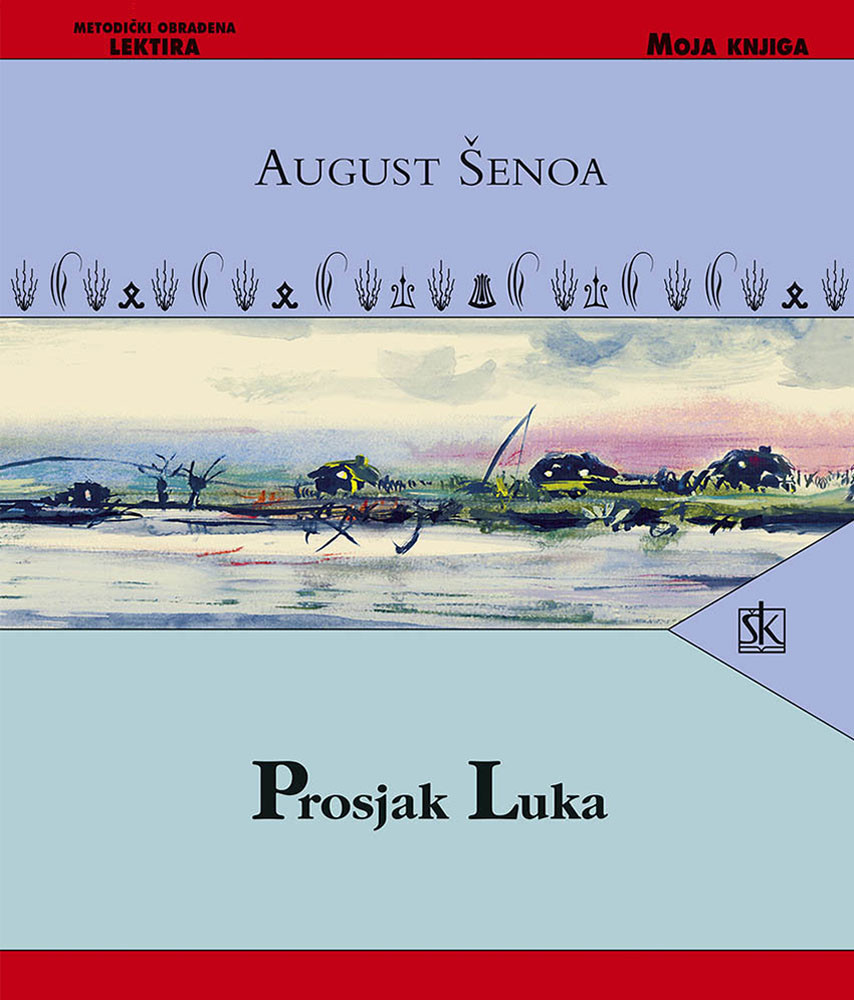 Prosjak Luka - Školska knjiga webshop