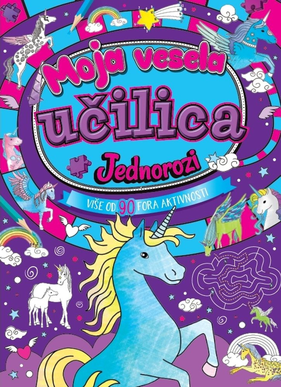 Moja vesela učilica - Jednorozi - Skolska knjiga Web shop