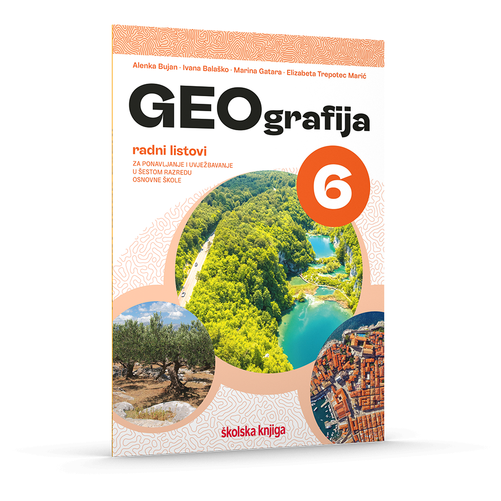 Geografija 6 - radni listovi za ponavljanje i uvježbavanje u šestom ...