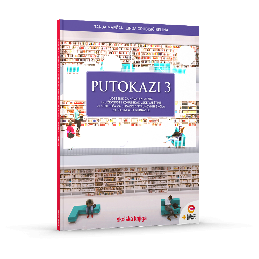 PUTOKAZI 3 - integrirani udžbenik za hrvatski jezik i književnost za 3 ...