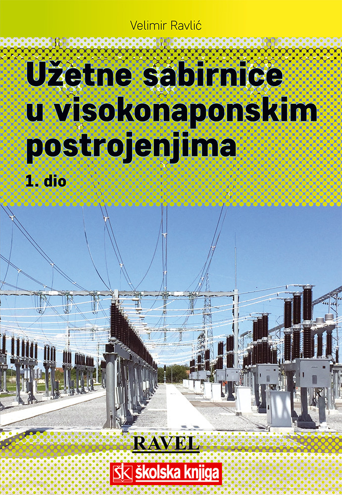 Užetne sabirnice u visokonaponskim postrojenjima – 1. dio - Školska ...