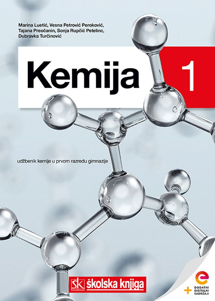 KEMIJA 1 - udžbenik kemije s dodatnim digitalnim sadržajima u prvom ...