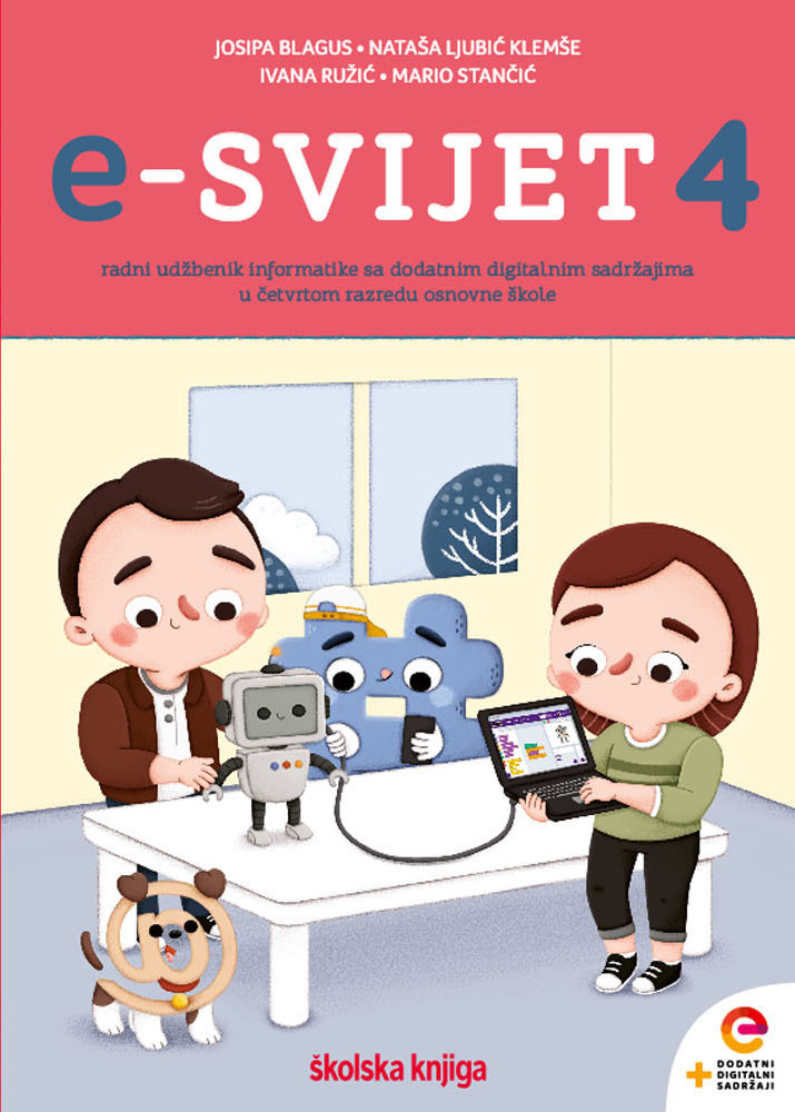 e-SVIJET 1 - radni udžbenik za informatku s dodatnim digitalnim sadržajima u prvom razredu ...