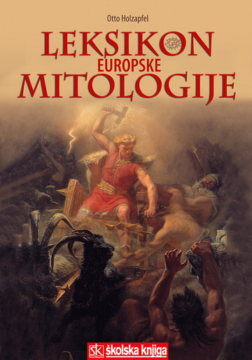Leksikon europske mitologije - Školska knjiga Web shop