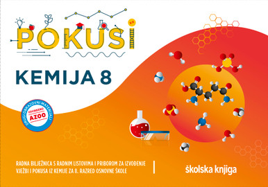 POKUSI - KEMIJA 8 - radna bilježnica Kemija 8 s radnim listovima i ...