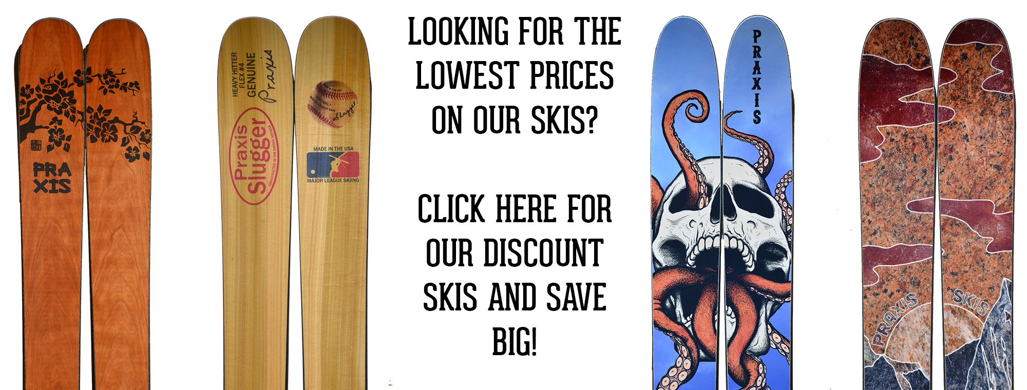 Praxis Custom Skis | Handcrafted In The Sierra Nevada