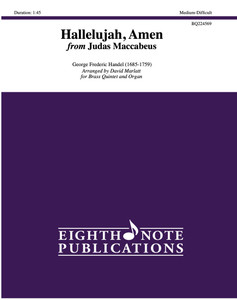 Hallelujah, Amen from Judas Maccabeus for Brass Quintet and Organ ...