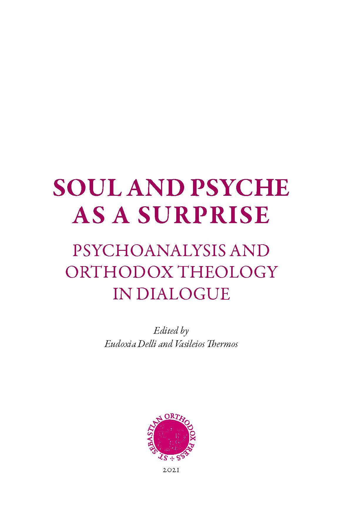 Soul and Psyche as a Surprise: Psychoanalysis and Orthodox Theology in ...