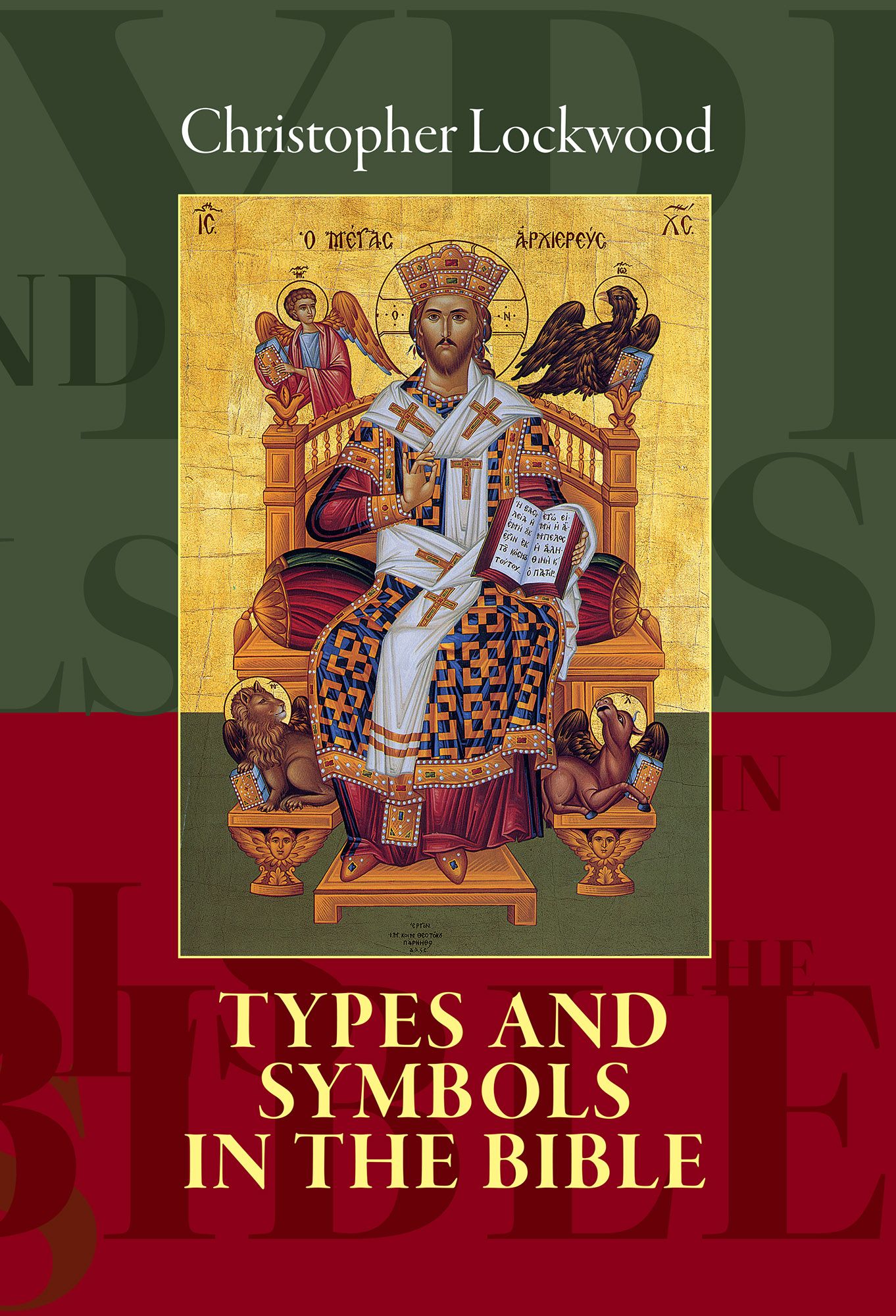 Types and Symbols in the Bible: A Mystical Bible Commentary