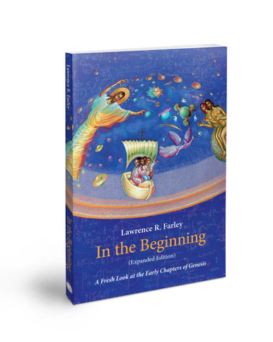 In the Beginning (Expanded Edition): A Fresh Look at the Early Chapters ...