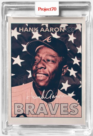 Topps Project 70 Hank Aaron #401 by Fucci (PRE-SALE) - Wheeler Collection