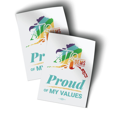 Proud Of My Values (4" x 5.5" Vinyl Sticker -- Pack of Two!) - Alaska ...