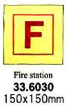 FIRE CONTROL SIGN FIRE STATION 150X150MM - IMPA 336030