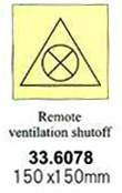 FIRE CONTROL SIGN REMOTE VENTILATION SHUTOFF 150X150MM - IMPA 336078