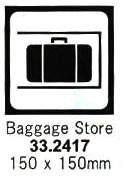 SIGN FOR PASSENGER VSL BAGGAGE STORE 150X150MM - IMPA 332417
