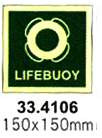 SAFETY SIGN LIFEBUOY 150X150MM - IMPA 334106