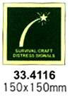 SAFETY SIGN SURVIVAL CRAFT DISTRESS SIGNAL 150X150MM - IMPA 334116