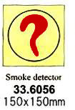 FIRE CONTROL SIGN SMOKE DETECTOR 150X150MM - IMPA 336056