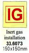 FIRE CONTROL SIGN INERT GAS INSTALLATION 150X150MM - IMPA 336073
