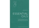 Essential Oils: A Beginner's Guide