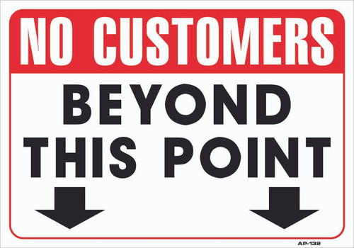 Sign - No Customers Beyond This Point (14" x 20") - Emissions Depot®