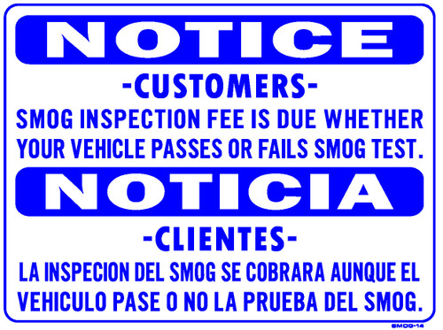 Sign - Notice: Customers - Smog Inspection Fees Is Due - Bilingual (18 ...