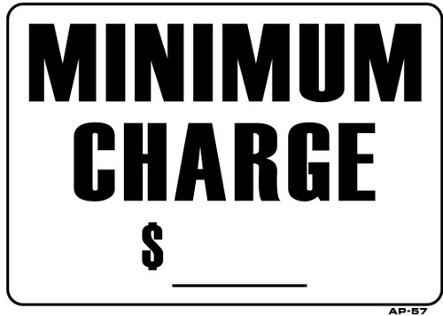 Sign - Minimum Charge $_______ (10in x 14in) - Emissions Depot®