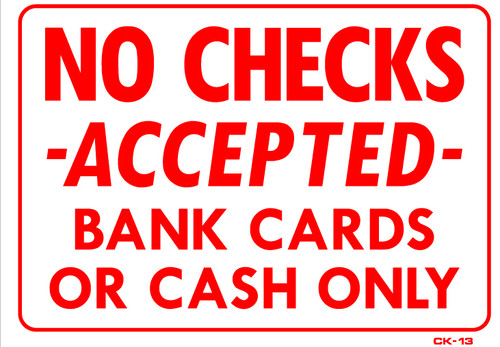 No Checks Accepted 10 x 14 - Emissions Depot®