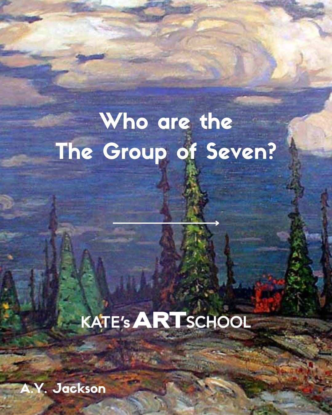The Group of Seven: Canada’s Legendary Landscape Painters & Their ...