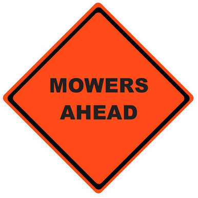 48" Mowers Ahead Mesh Roll Up Sign