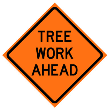 48" Tree Work Ahead Mesh Roll Up Sign
