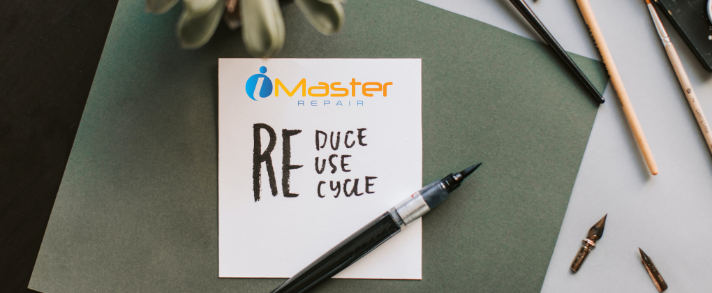 E-Waste Reduce Reuse Recycle - iMaster Repair