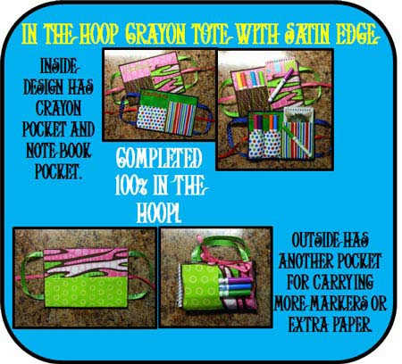 Crayon Tote with Satin Edge In the Hoop Design