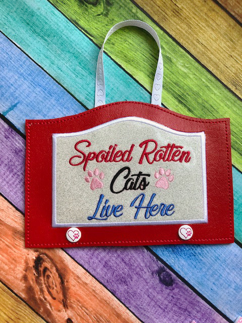 Spoiled Rotten Cat Sign Embroidery Machine Design