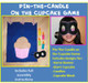 Pin the Candle on the Cup Cake Party Game Ith - Newfound Applique