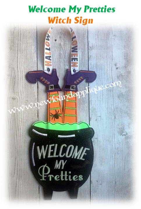 In The Hoop "Welcome My Pretties" Witch Sign Embroidery Machine Design ...