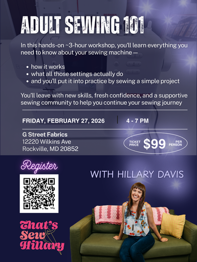 Adult 101 Sewing | Hands-On Event | Rockville MD – February 27, 2025