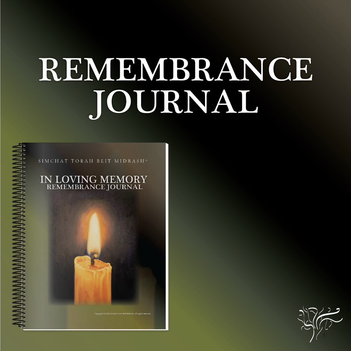 In Loving Memory: Remembrance Journal - Simchat Torah Beit Midrash®