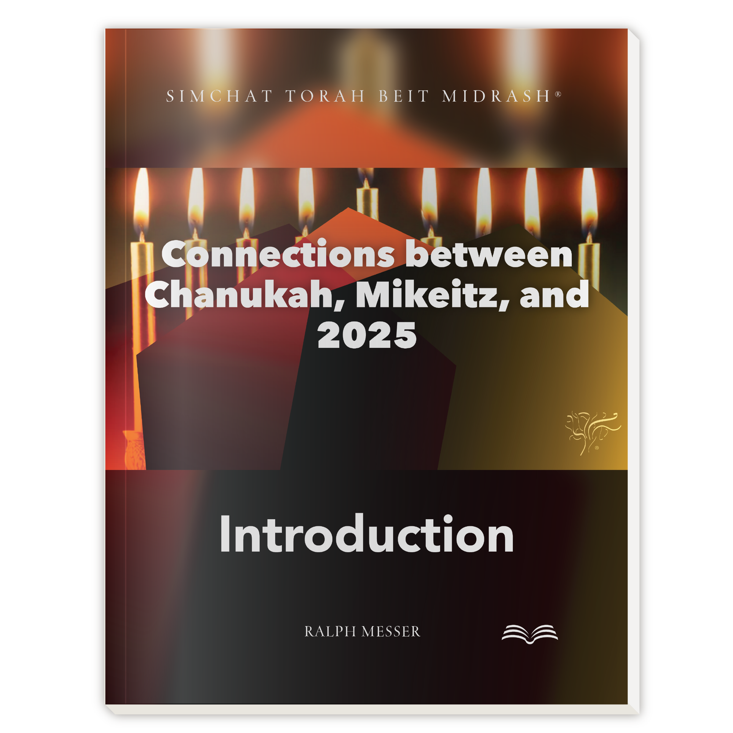 Connections between Chanukah, Mikeitz, and 2025 - Simchat Torah Beit ...