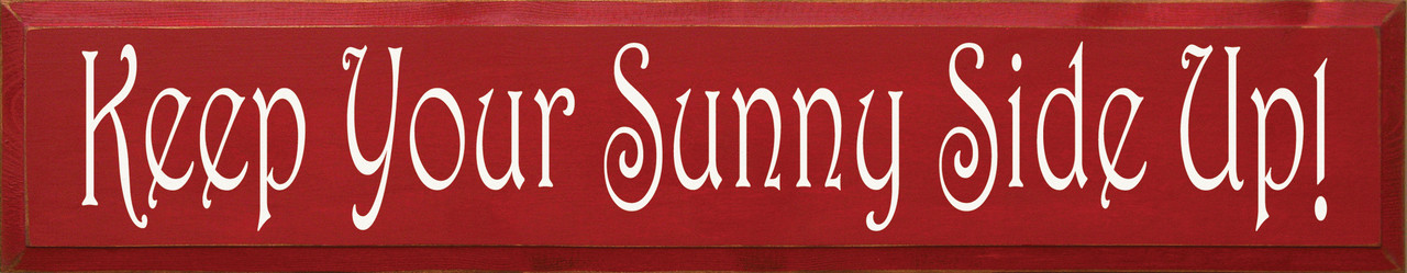 Keep Your Sunny Side Up! |Inspirational Summer Wood Sign| Sawdust City ...