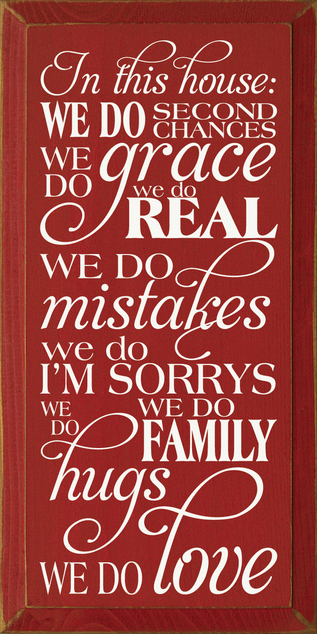In this house: We do second chancesÂ… |Family Wood Signs| Sawdust City ...