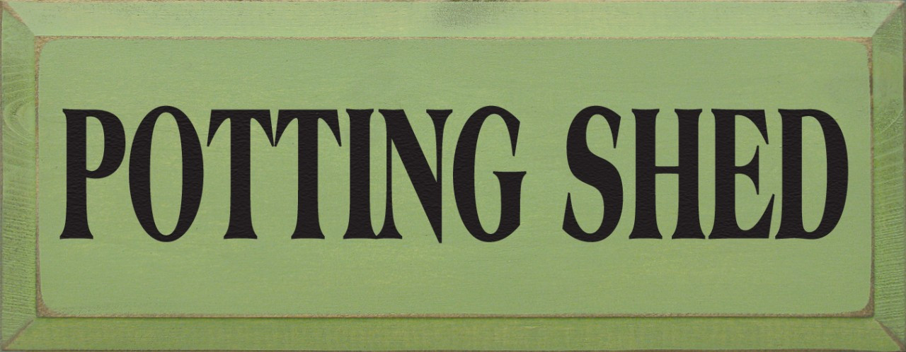 Potting Shed | Gardening Wood Sign| Sawdust City Wood Signs