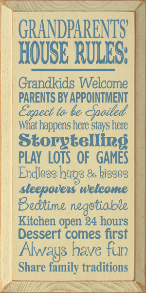 Grandparents' House Rules: Grandkids welcome, parents by appointmentÂ ...