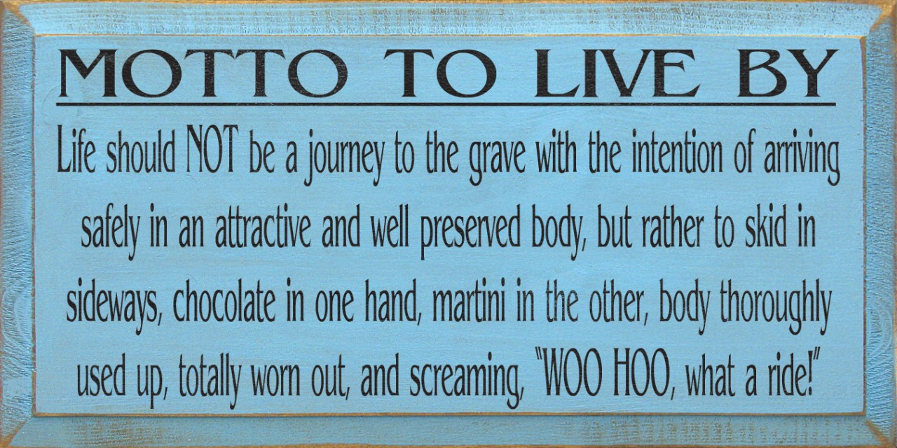 Life Magazine Motto Plaque