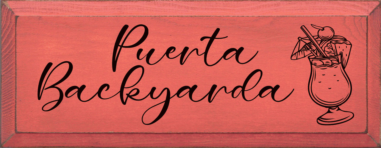 Puerta Backyarda | Fun Wood Signs | Sawdust City Wood Signs