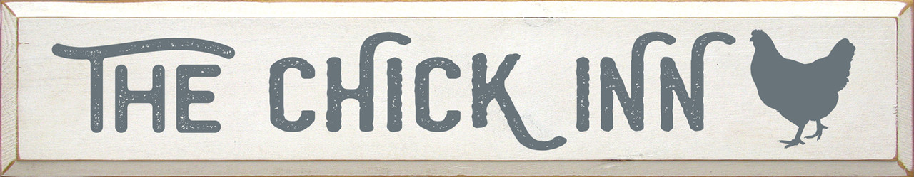 The Chick Inn |Farm Wood Signs | Sawdust City Wood Signs