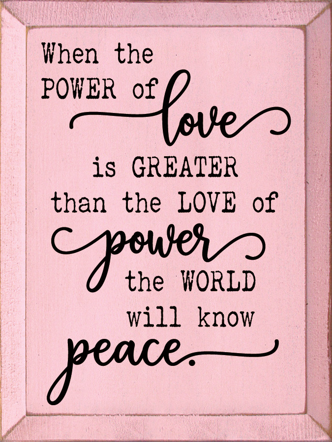 Love Vs Power Quotes